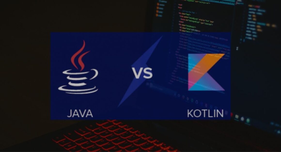 Kotlin vs Java in 2022 - Coders To Hire